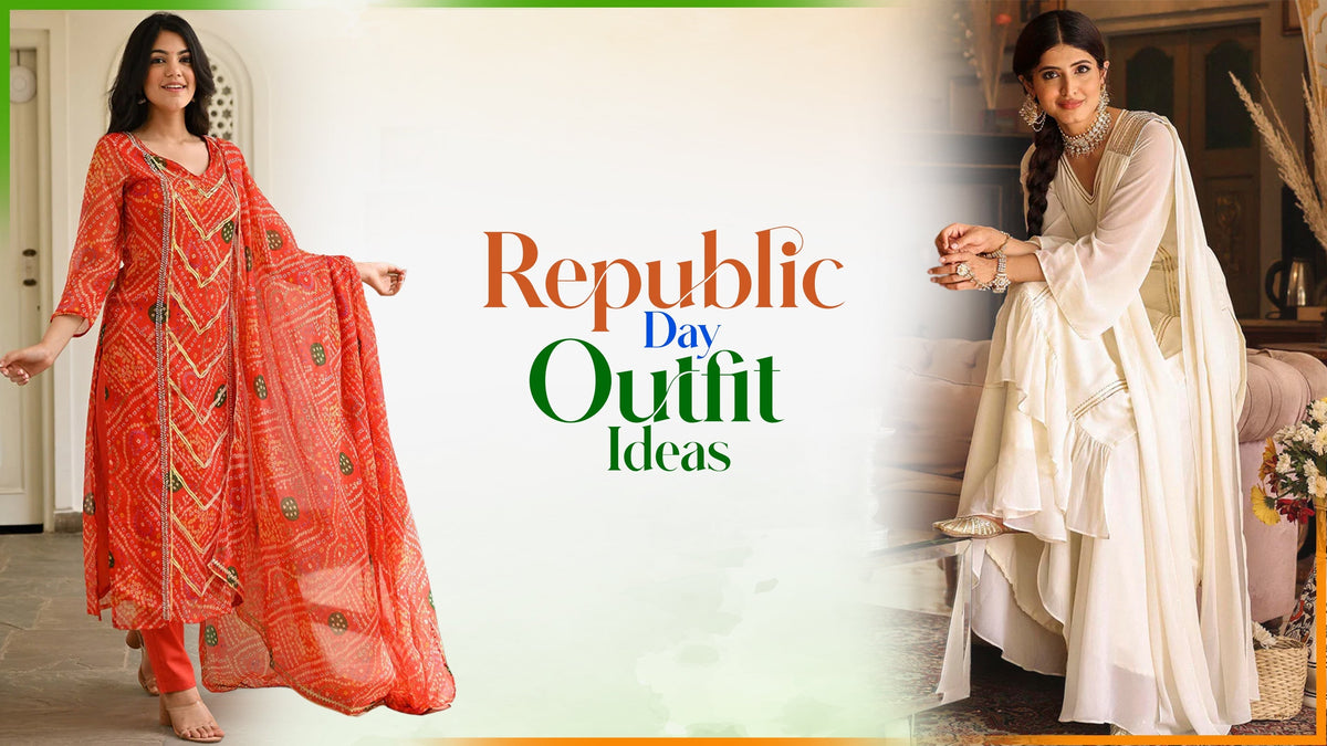 10 Top Republic Day Outfit Ideas for Every Woman